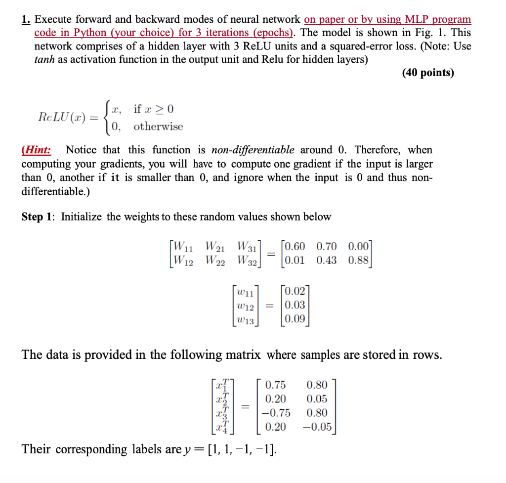 Solved 1. Execute forward and backward modes of neural | Chegg.com