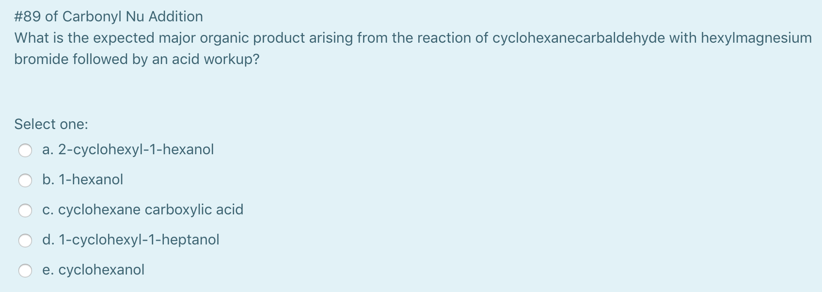 Solved #89 of Carbonyl Nu Addition What is the expected | Chegg.com