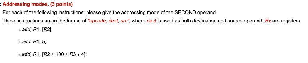 Solved Addressing modes. (3 points) For each of the | Chegg.com