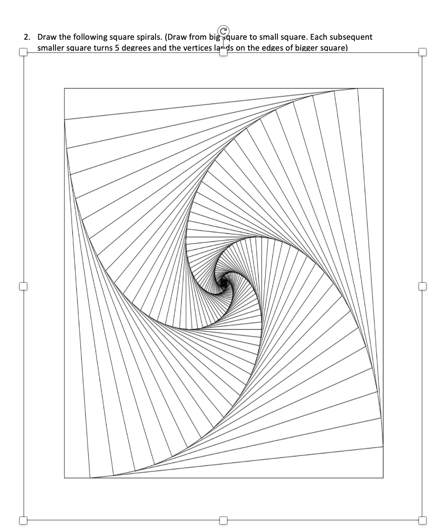 Solved 2. Draw the following square spirals. (Draw from big | Chegg.com