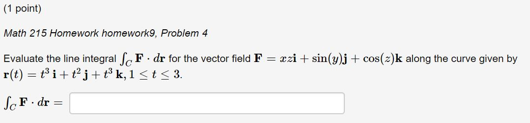 Solved (1 point) Math 215 Homework homework9, Problem 4 | Chegg.com