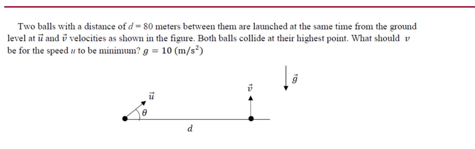 Solved Two balls with a distance of d = 80 meters between | Chegg.com