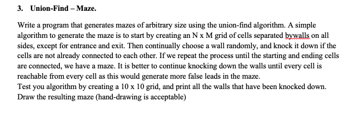 3. Union-Find - Maze. Write a program that generates | Chegg.com