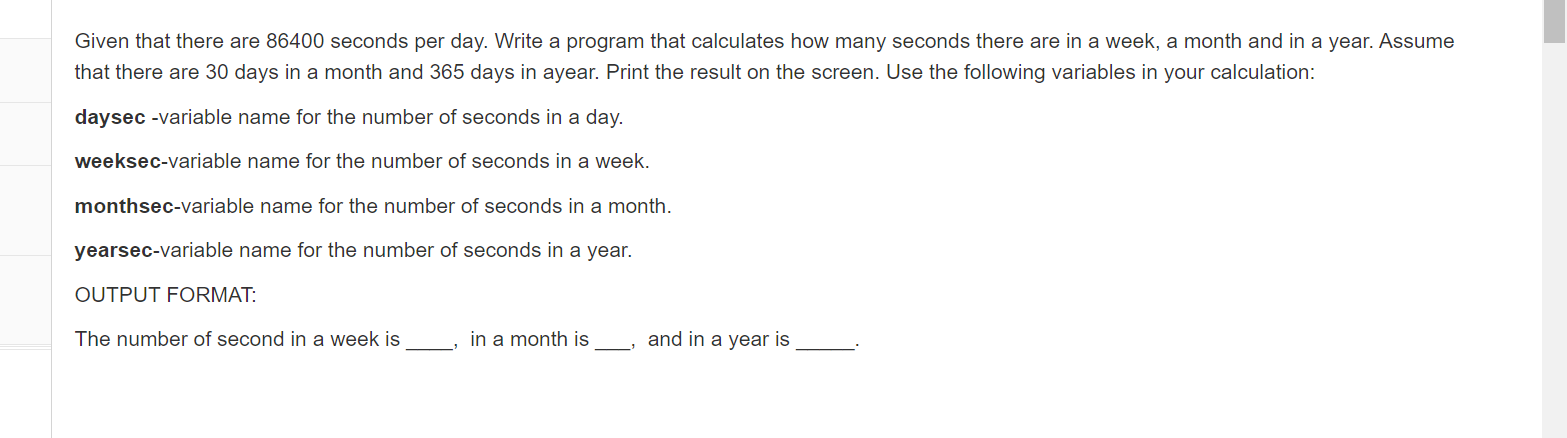 Solved Given that there are 86400 seconds per day. Write a | Chegg.com