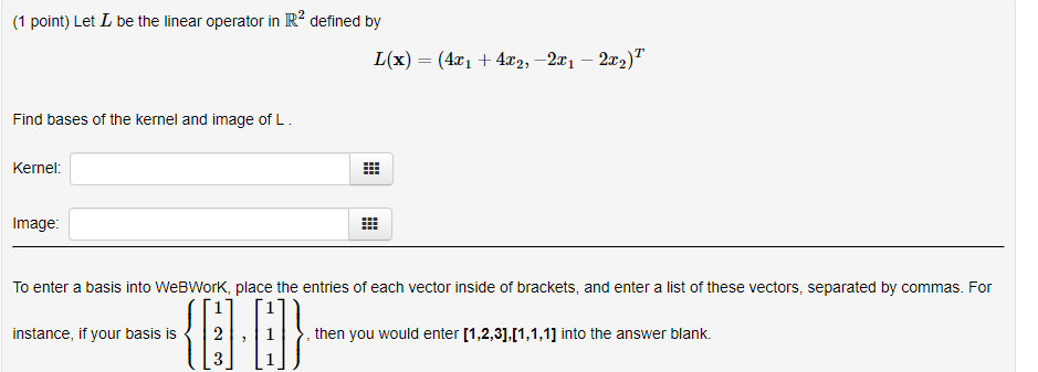 Solved (1 point) Let L be the linear operator in R2 defined | Chegg.com