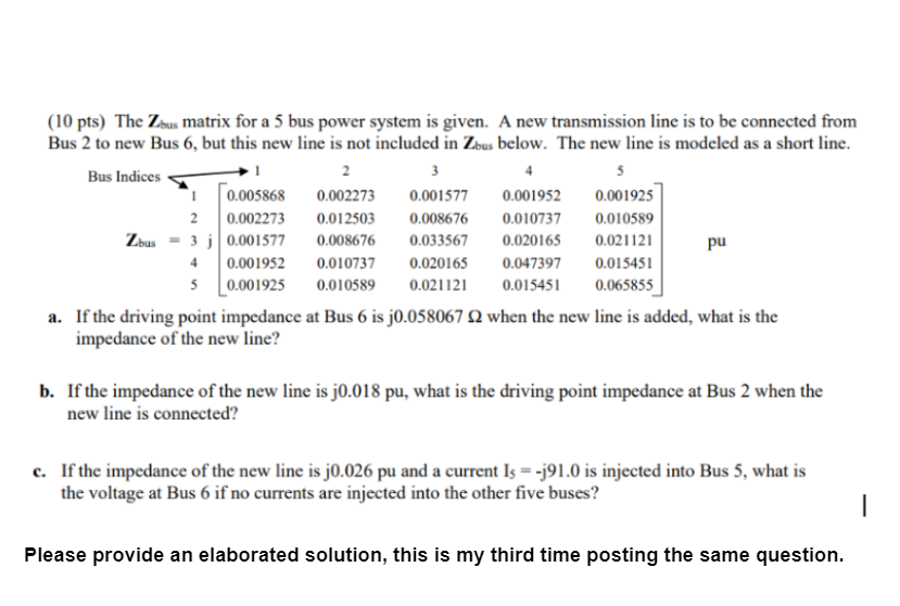 Solved ( 10pts) The Zbus matrix for a 5 bus power system is | Chegg.com