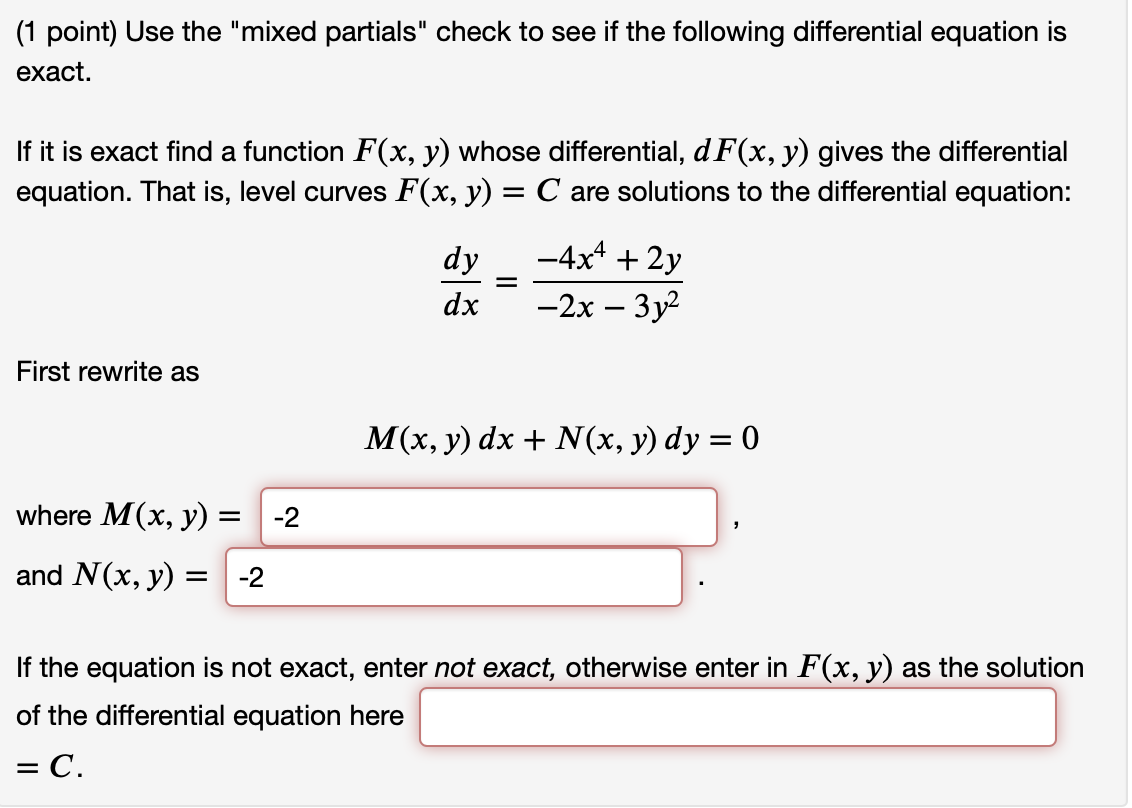 Solved (1 point) Use the "mixed partials" check to see if | Chegg.com