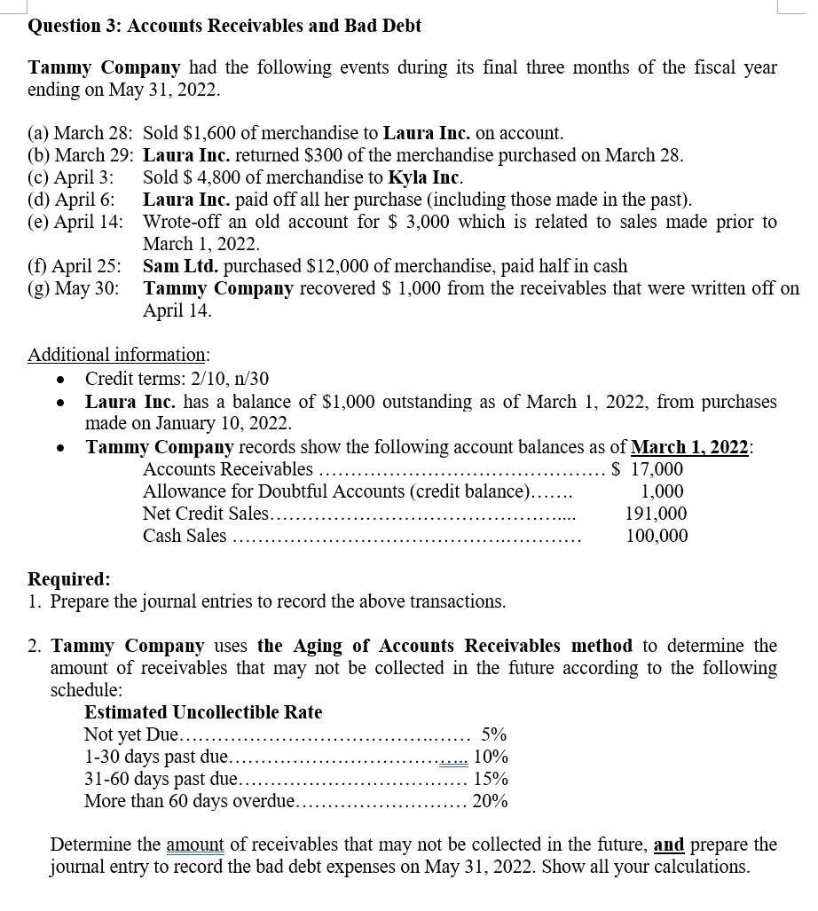 Solved Question 3: Accounts Receivables and Bad Debt Tammy | Chegg.com