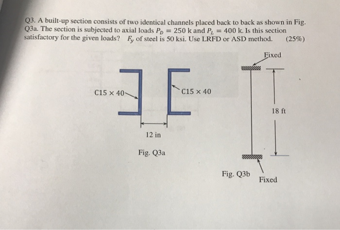 Solved Q3. A built-up section consists of two identical | Chegg.com
