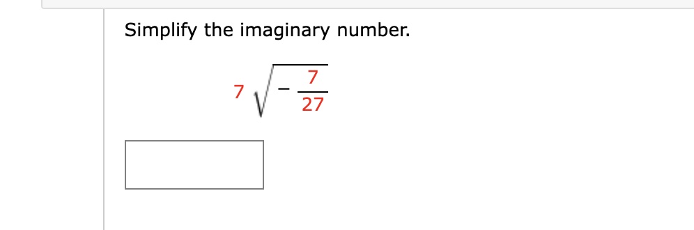 Solved Simplify the imaginary number.7-7272 | Chegg.com