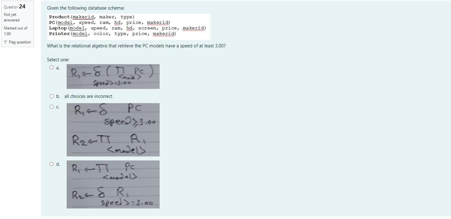 Solved Question 24 Not yet answered Given the following | Chegg.com