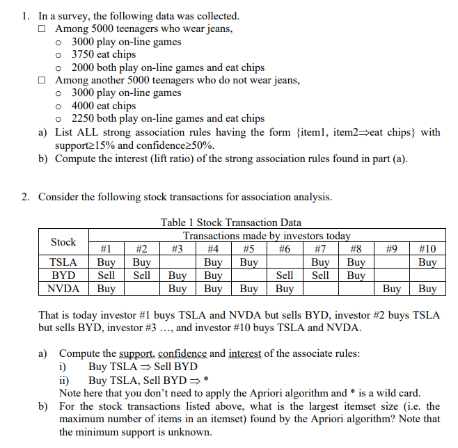 Solved 1. In a survey, the following data was collected. | Chegg.com
