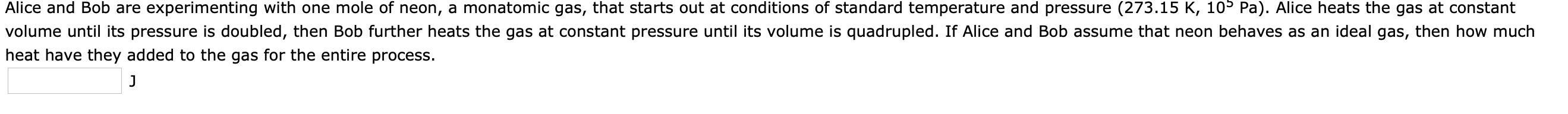 Solved Alice and Bob are experimenting with one mole of | Chegg.com