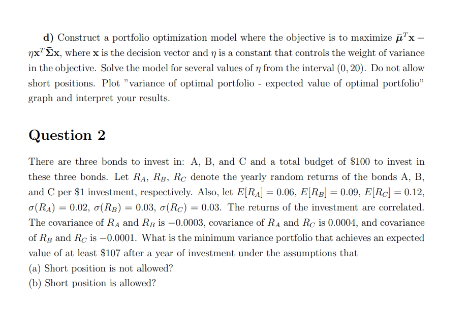 Solved d) ﻿Construct a portfolio optimization model where | Chegg.com