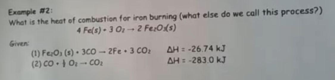 Solved Example #2: What is the heat of combustion for iron | Chegg.com