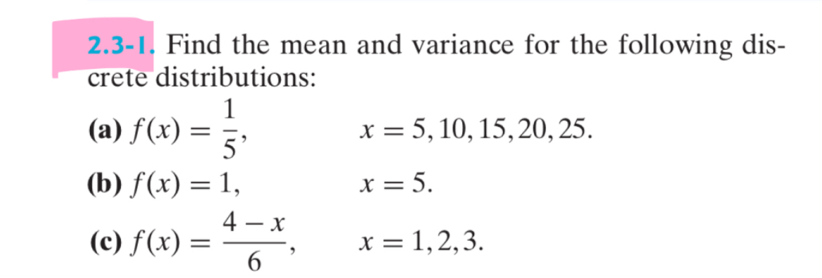 Solved 2.3-1. ﻿Find the mean and variance for the following | Chegg.com