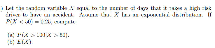 Solved Let the random variable X equal to the number of days | Chegg.com