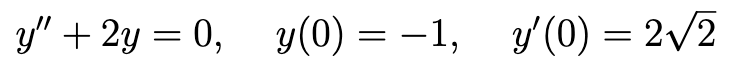 Solved Solve the second order linear homogenous ODE/IVP. | Chegg.com