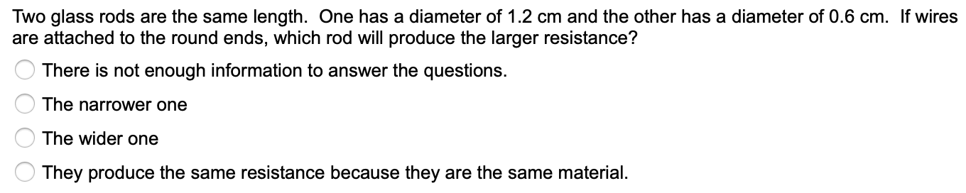Solved Two glass rods are the same length. One has a | Chegg.com