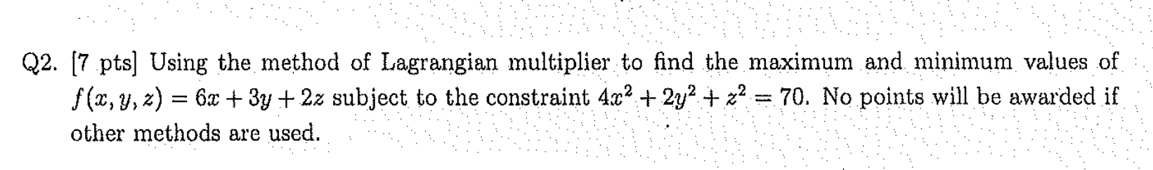 Solved 22. [7 pts] Using the method of Lagrangian multiplier | Chegg.com