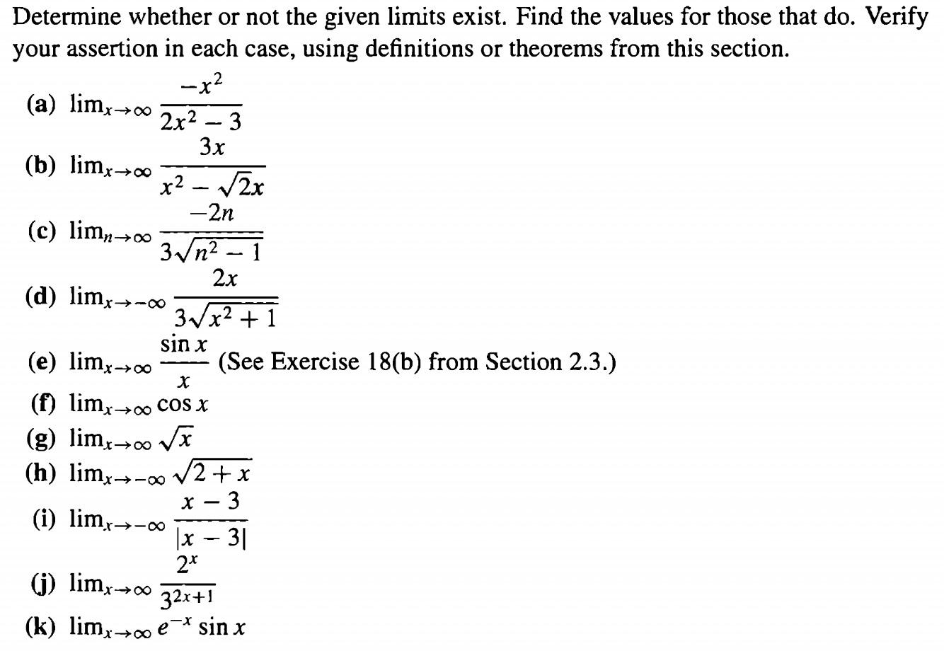 Solved Determine whether or not the given limits exist. Find | Chegg.com