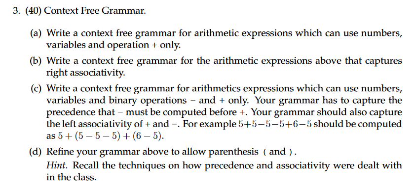 Solved 3. (40) Context Free Grammar. (a) Write a context | Chegg.com