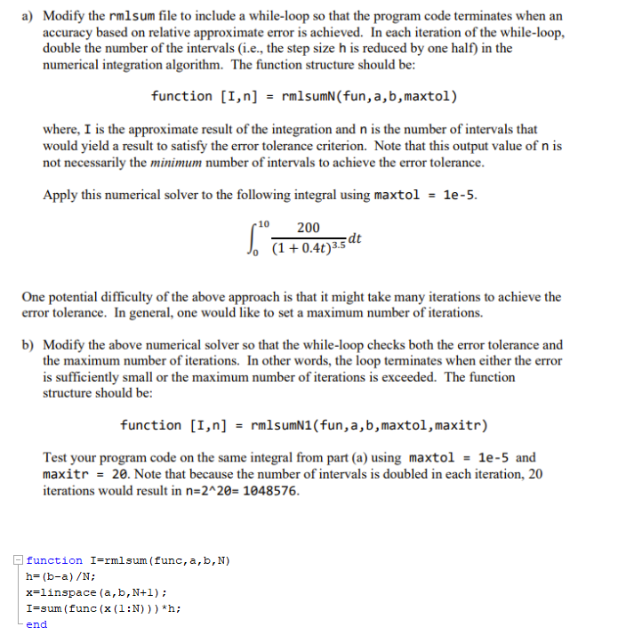 Solved a) Modify the rmlsum file to include a while-loop so | Chegg.com