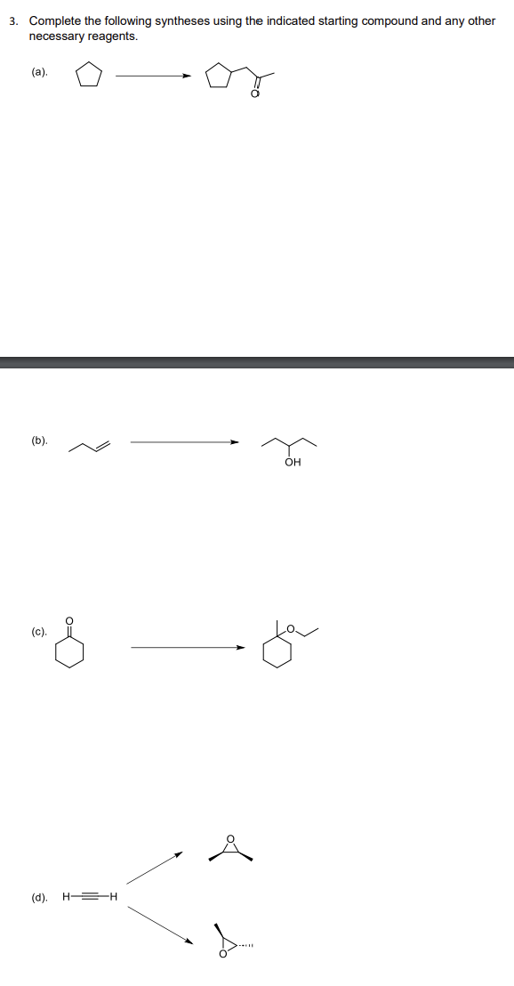 Complete the following syntheses using the indicated | Chegg.com