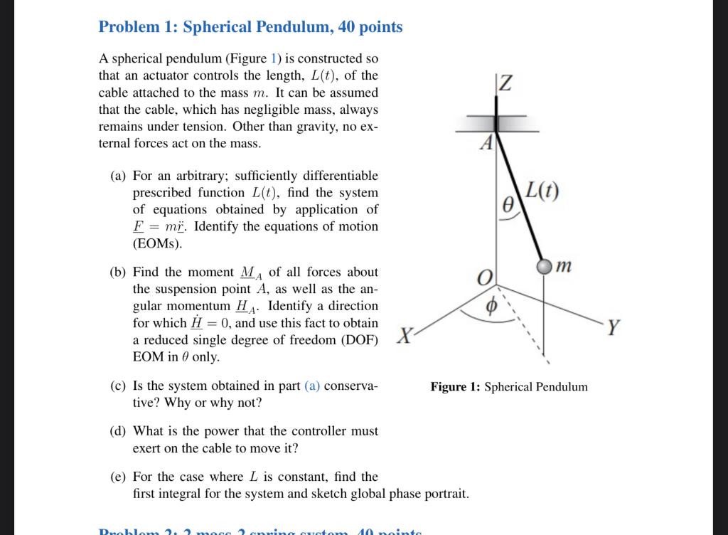 Solved Problem 1: Spherical Pendulum, 40 points A spherical | Chegg.com