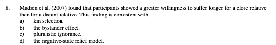 Solved 8. Madsen et al. (2007) found that participants | Chegg.com