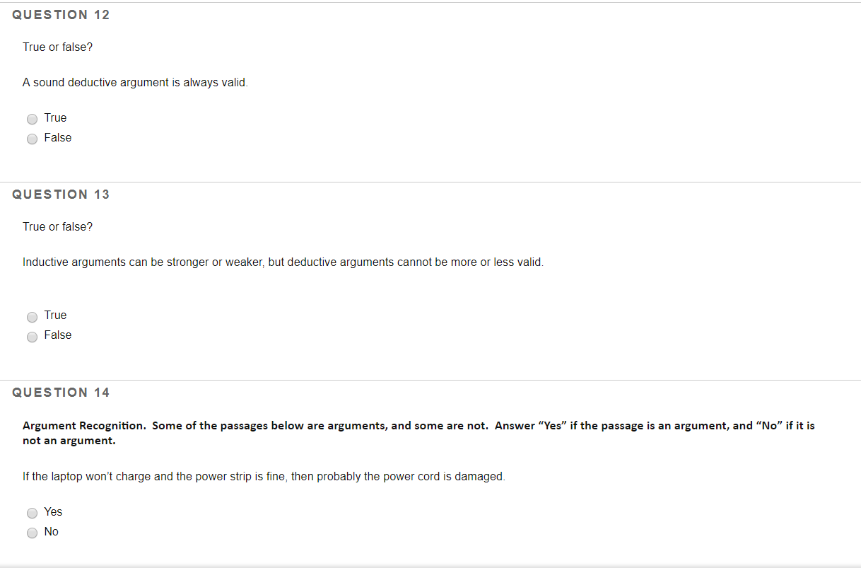 Solved QUESTION 12 True or false? A sound deductive argument | Chegg.com
