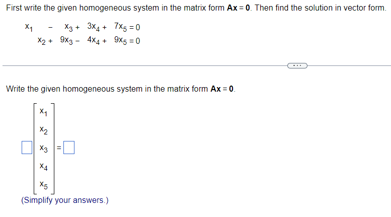 Solved First write the given homogeneous system in the | Chegg.com