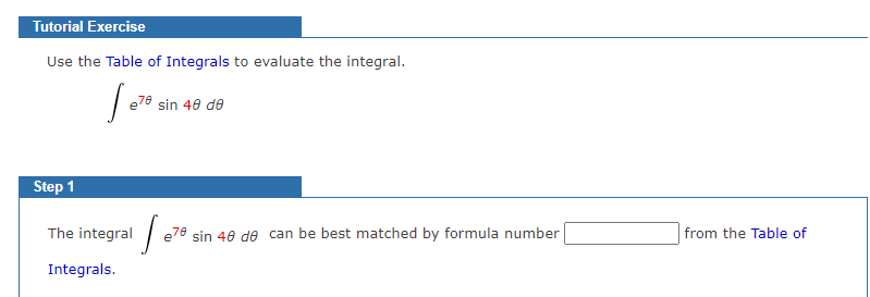 Solved Tutorial Exercise Use the Table of Integrals to | Chegg.com