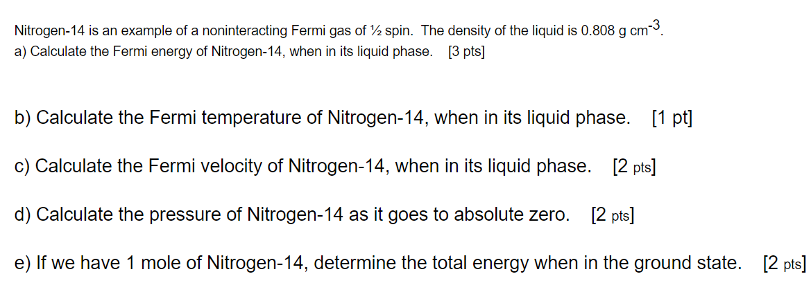 Solved Nitrogen-14 is an example of a noninteracting Fermi | Chegg.com