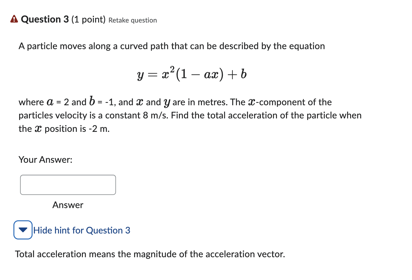 Solved A Question 3 (1 ﻿point) ﻿Retake questionA particle | Chegg.com