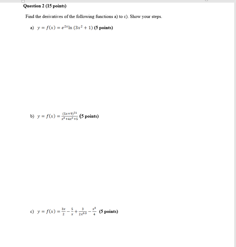 Solved Find the derivatives of the following functions a) to | Chegg.com