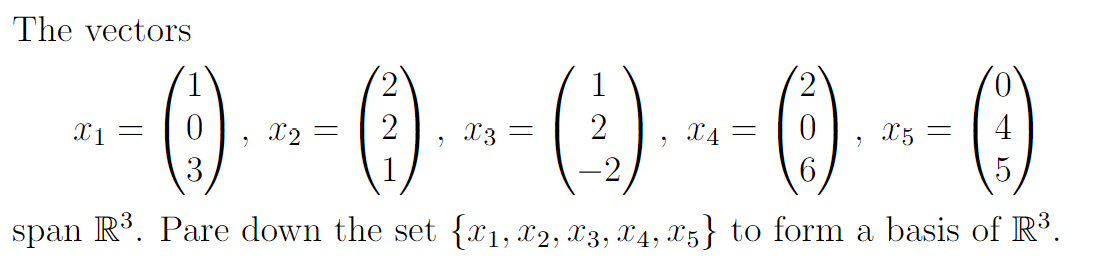 Solved The vectors 1 2 X1 = --0--0--0-0-0 X2 = 2 X3 = • = | Chegg.com