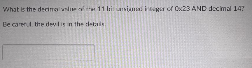 Solved What is the decimal value of the 11 bit unsigned | Chegg.com