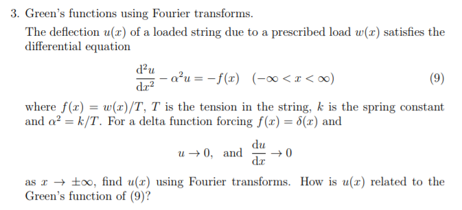Solved 3. Green's functions using Fourier transforms. The | Chegg.com