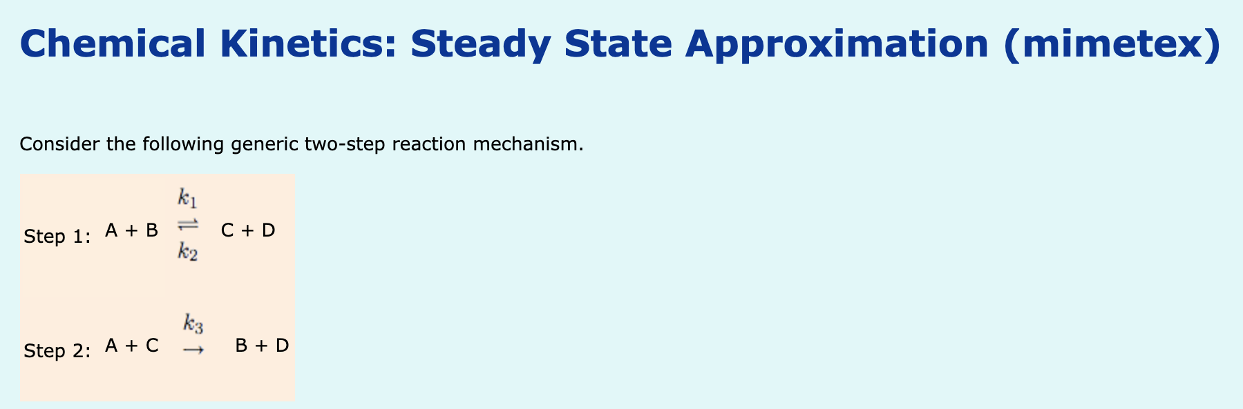 Solved Chemical Kinetics: Steady State Approximation | Chegg.com