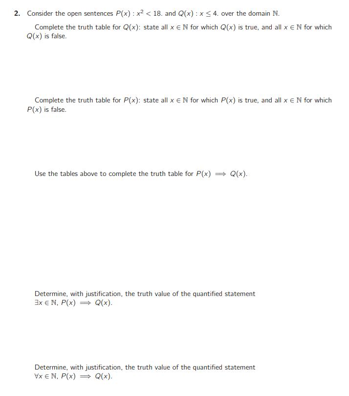 Solved 2. Consider the open sentences P(x):x2