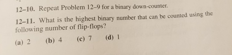 Solved 12-10. Repeat Problem 12-9 for a binary down-counter | Chegg.com