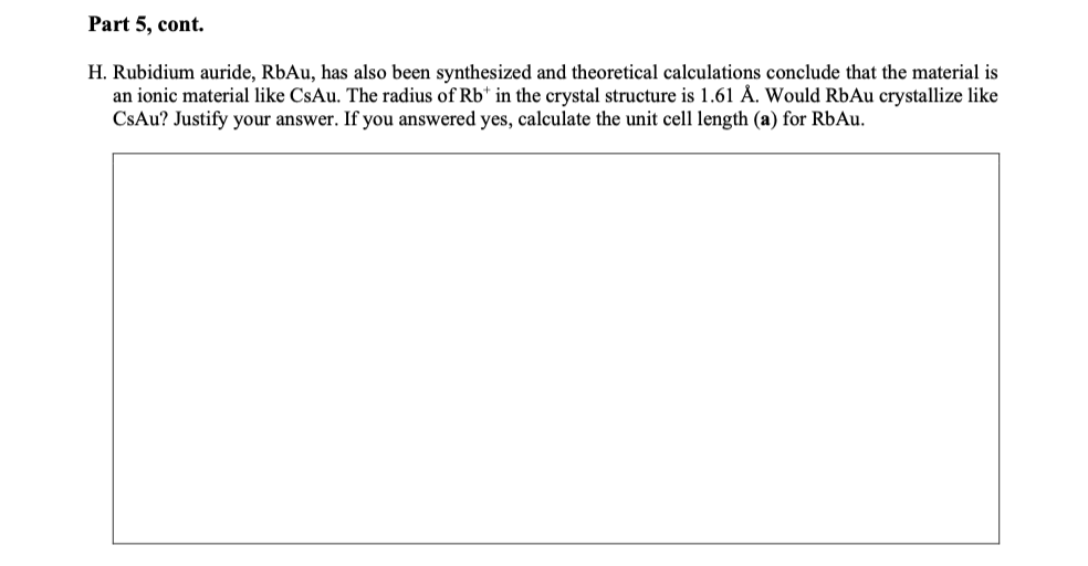 Solved C. Cesium auride, CsAu, crystallizes with Au−in a | Chegg.com