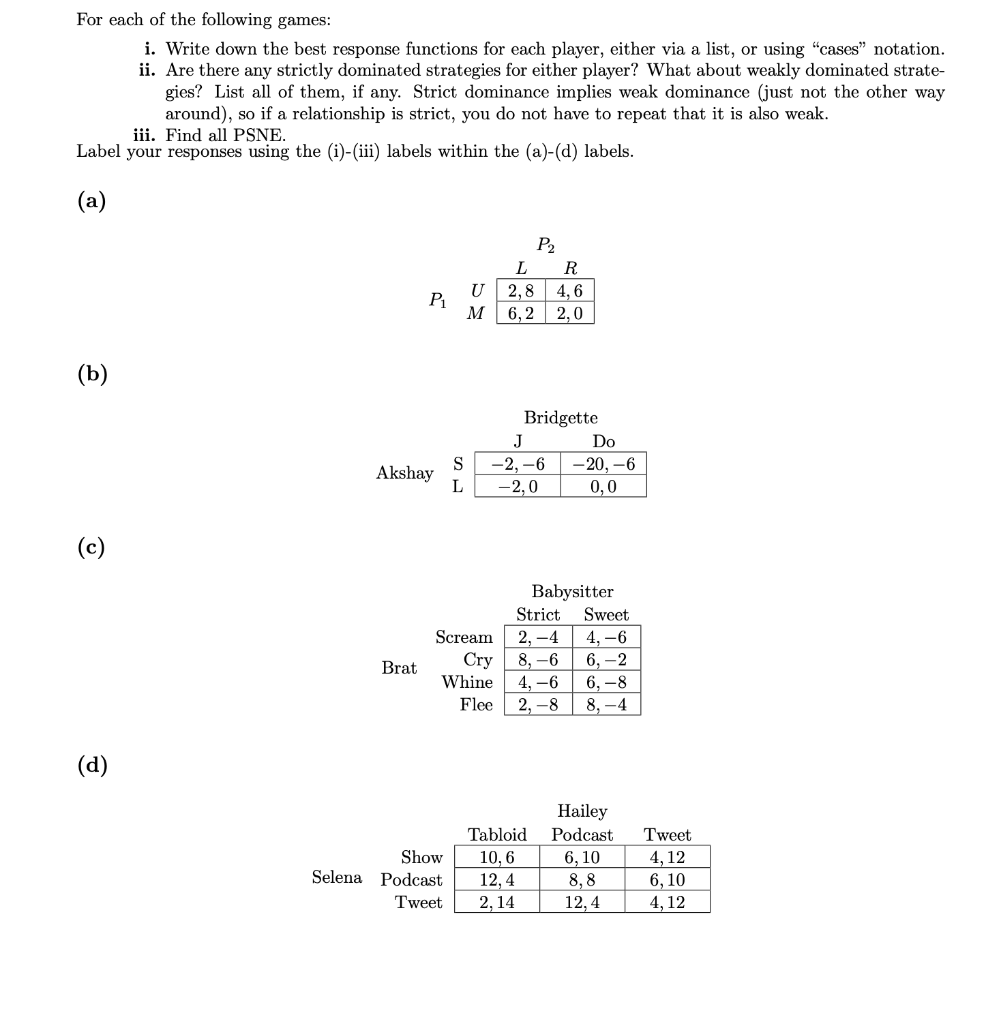 Solved For each of the following games: i. Write down the | Chegg.com