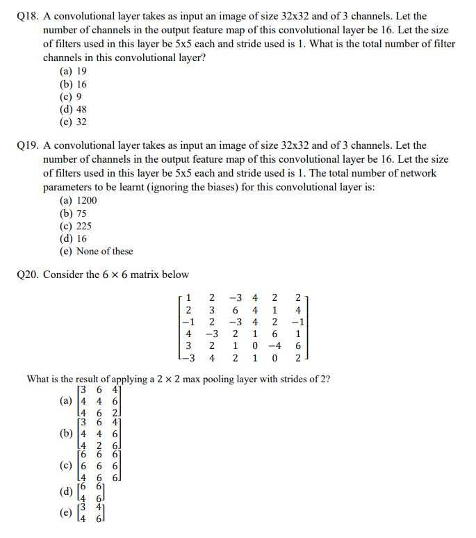 Solved Q17. A convolutional layer takes as input an image of | Chegg.com