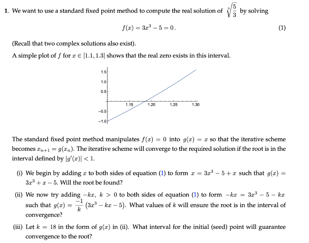 Solved We want to use a standard fixed point method to | Chegg.com