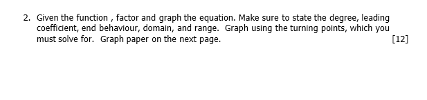 2 Given The Function Factor And Graph The Equation 5704