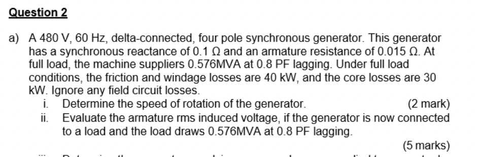 Solved Question 2 a) A 480 V, 60 Hz, delta-connected, four | Chegg.com