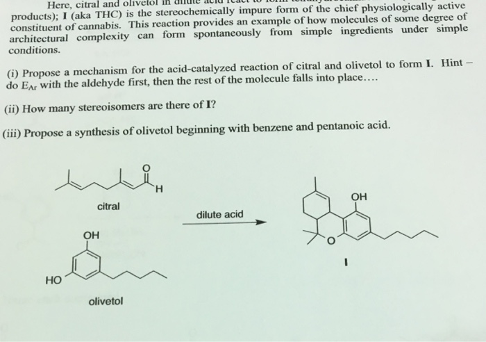 Solved Here, citral and olivetol in alle aulu I hief | Chegg.com