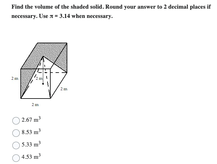 Solved Find the volume of the shaded solid. Round your | Chegg.com